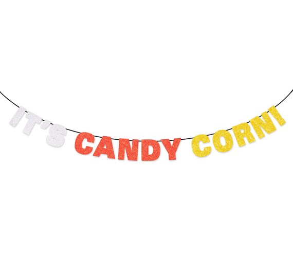IT'S CANDY CORN! Banner Wall Hanging - Thanksgiving Halloween Party ...