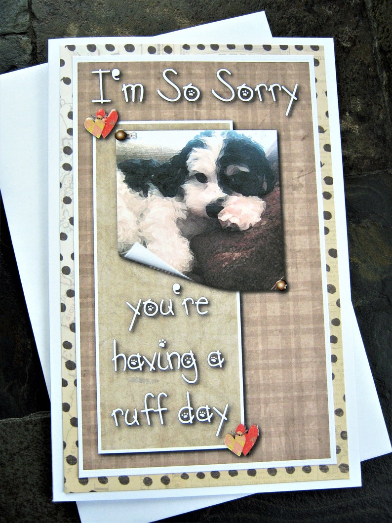I'm Sorry Card Ruff Day Card Thinking of You in My - Etsy