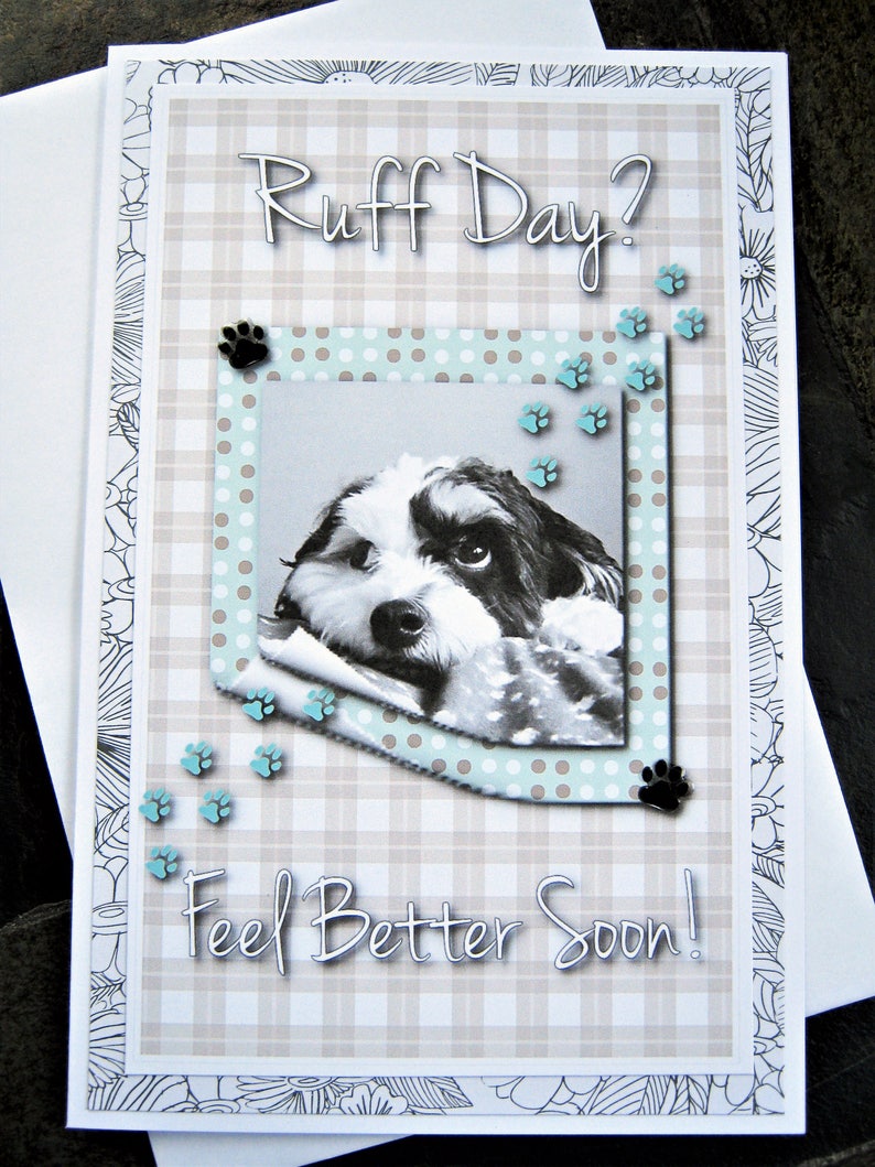 Ruff Day Get Well Card, Feel Better Soon, Illness Card, Uplifting Card ...