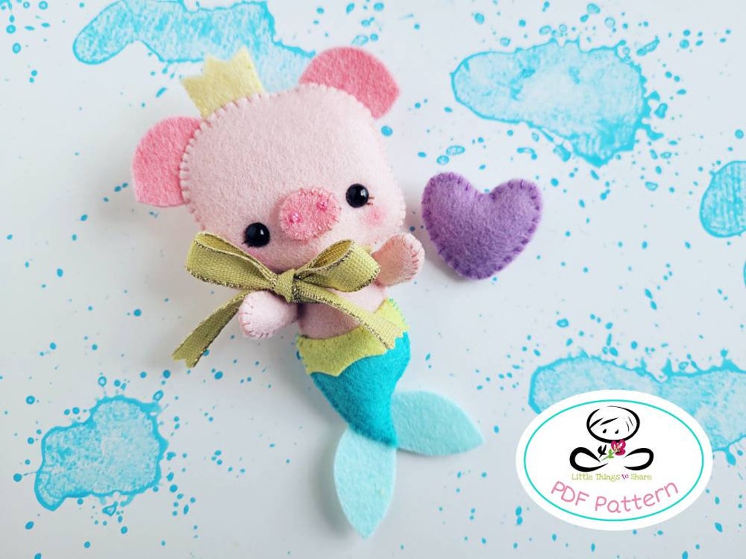 Merpiggy PDF Sewing Pattern, DIY Felt Piggy Mermaid, Toy Pattern, Cute ...