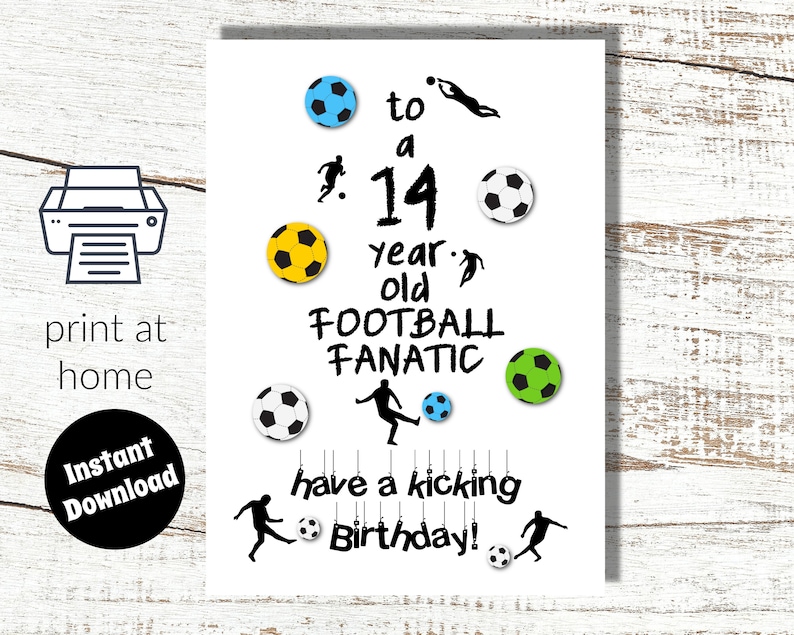 Instant Download and Print at Home 14th Birthday Card Football Fanatic ...