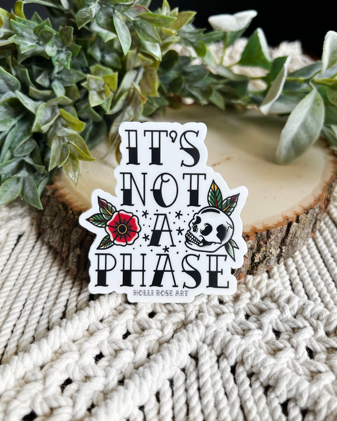 Not A Phase Sticker, Tattoo Sticker, Emo Sticker, American Traditional ...