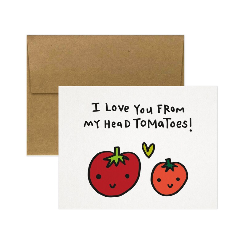 I Love You From My Head Tomatoes Greeting Card By Tiny Gang Designs I Love You From My Head Tomatoes Greeting Card By Tiny Gang Designs