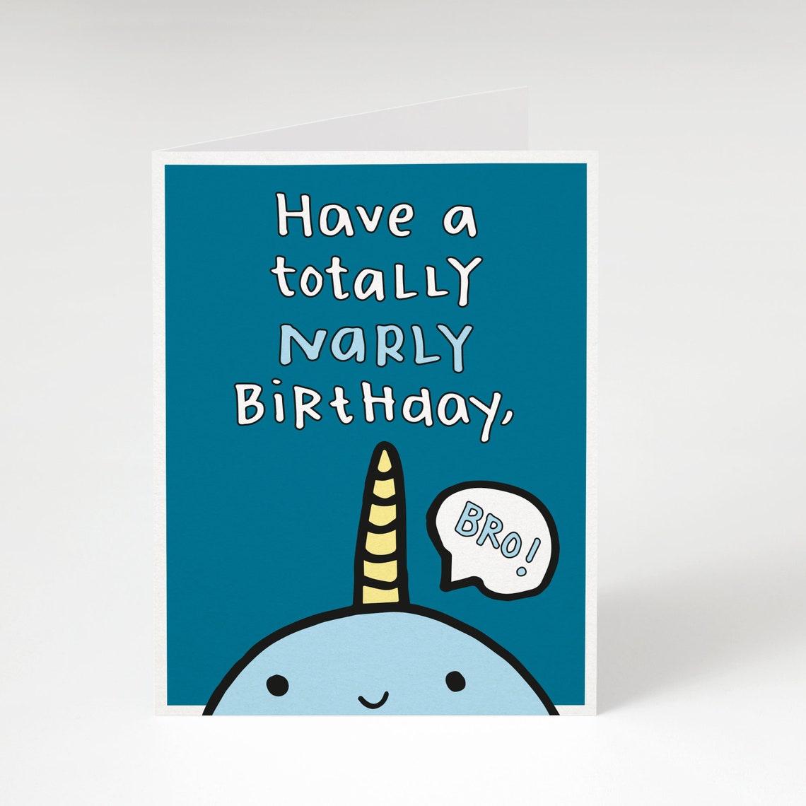 Have a Totally Narly Birthday Greeting Card. Birthday Card. | Etsy