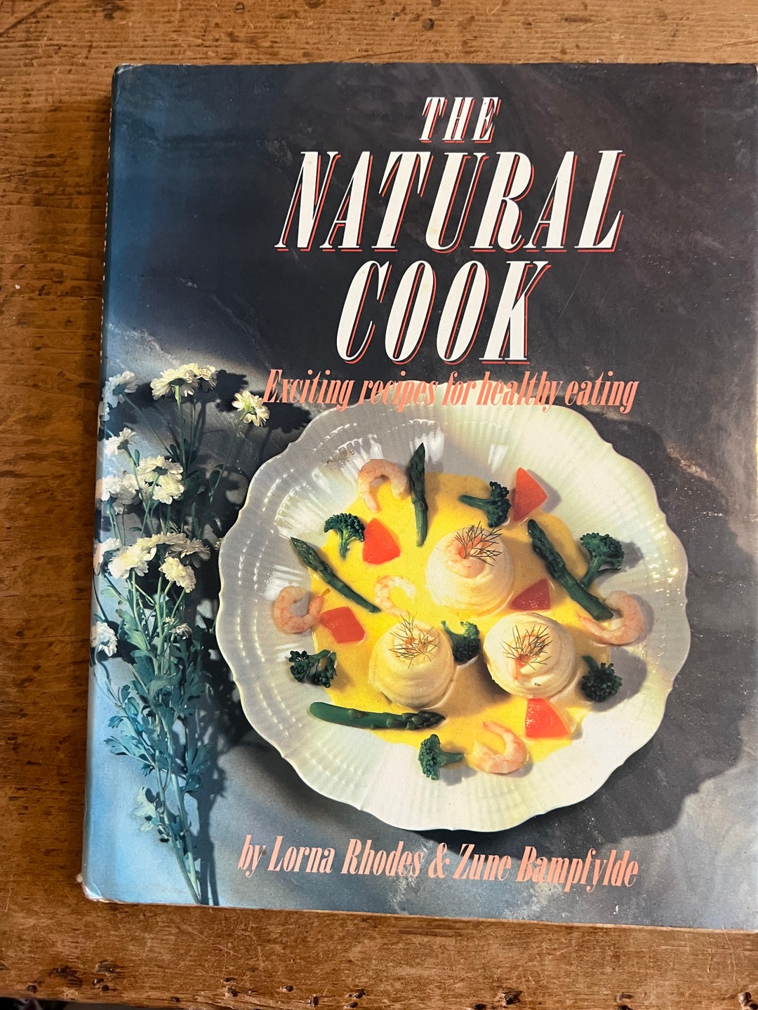 The Natural Cook by Lorna Rhodes & Zune Bampfylde - Etsy