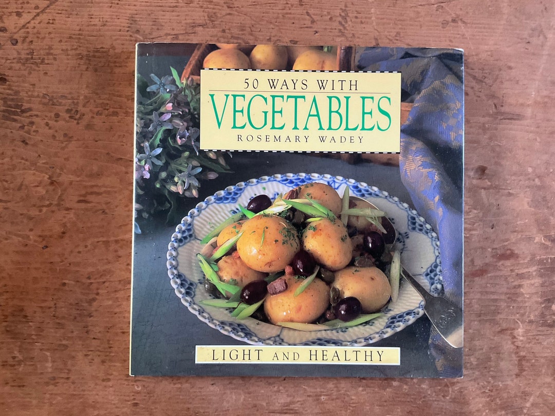 50 Ways With Vegetables by Rosemary Wadey - Etsy