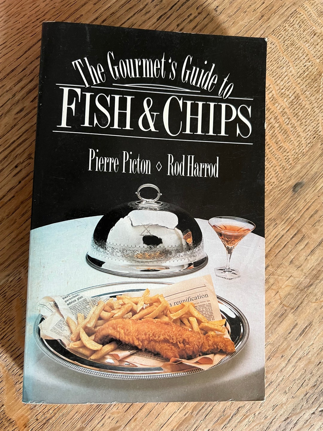 The Gourmet's Guide to Fish & Chips by Pierre Picton Androd Harrow ...