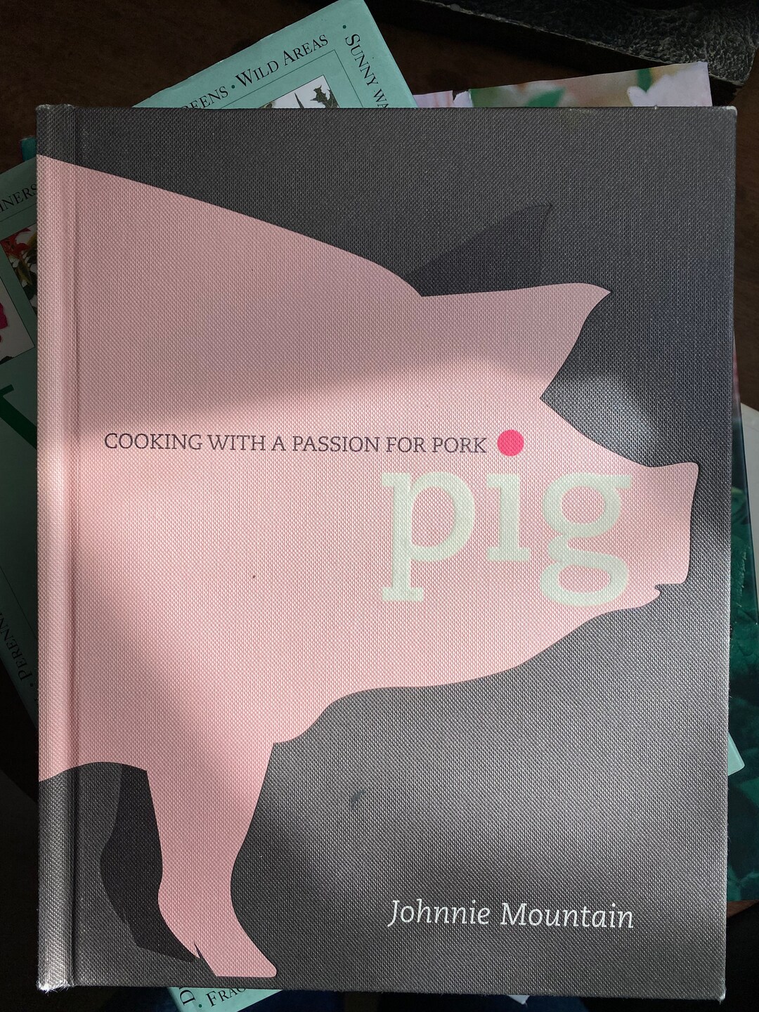 Pig by Johnnie Mountain / Pork Recipes /recipe Book / Cookery Book - Etsy