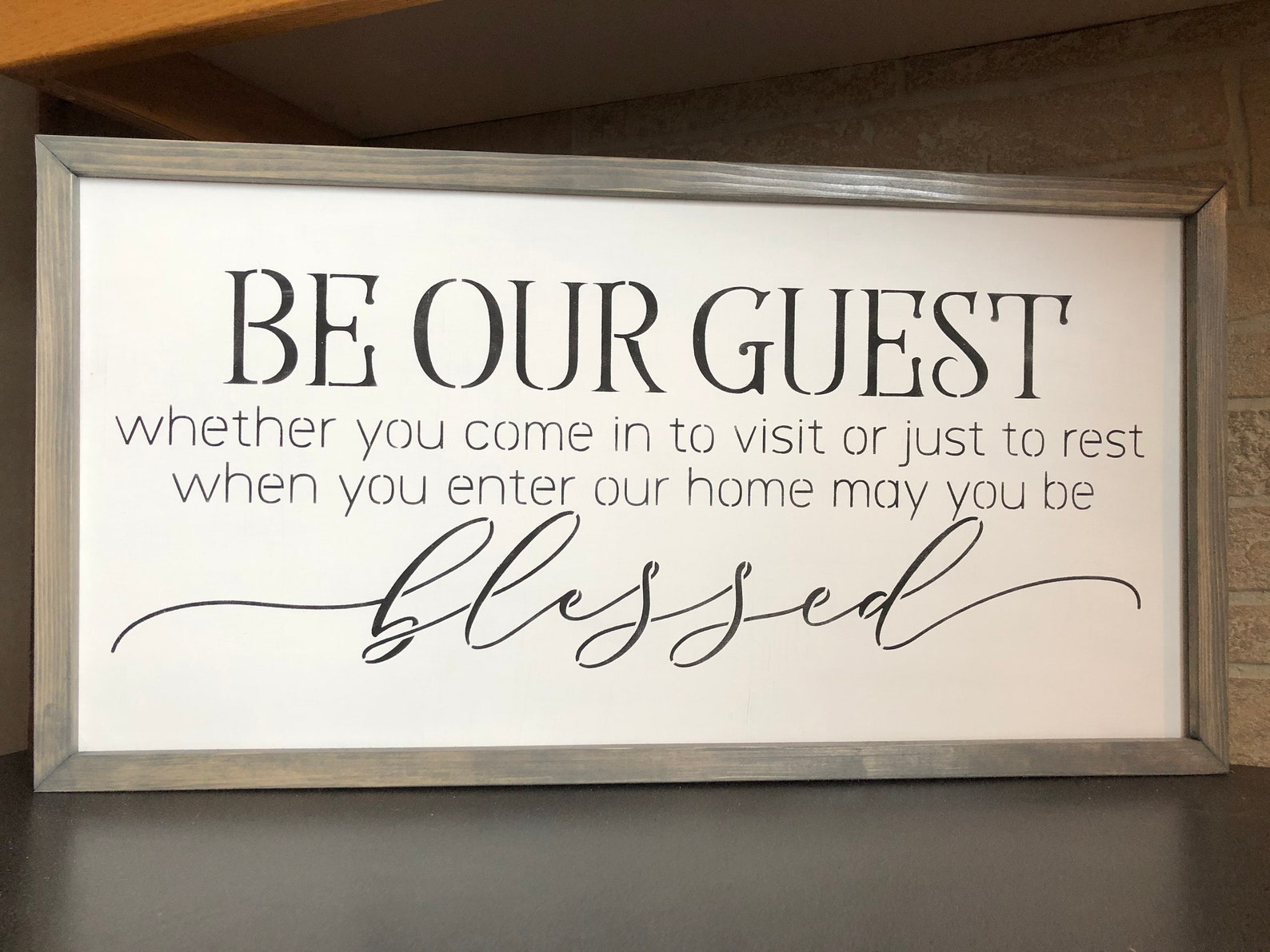Be Our Guest Signs,whether You Come in to Visit or Just to Rest Signs ...
