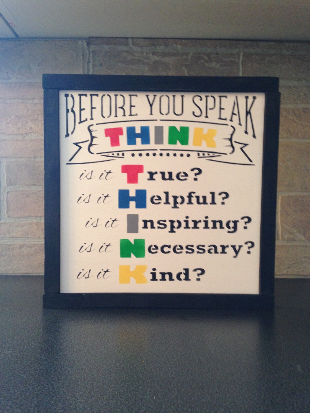 Before You Speak,think,is It True,is It Helpful,is It Inspiring,is It ...