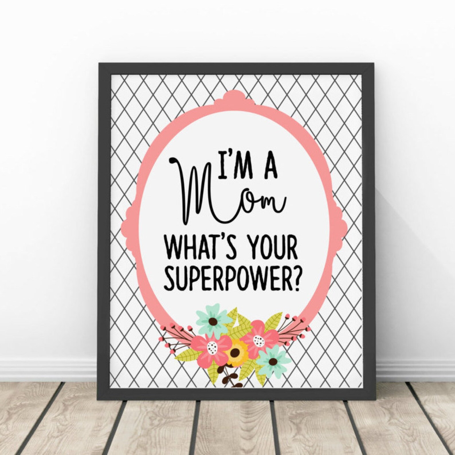 I'm A Mom What's Your Superpower Digital Printable - Etsy Canada