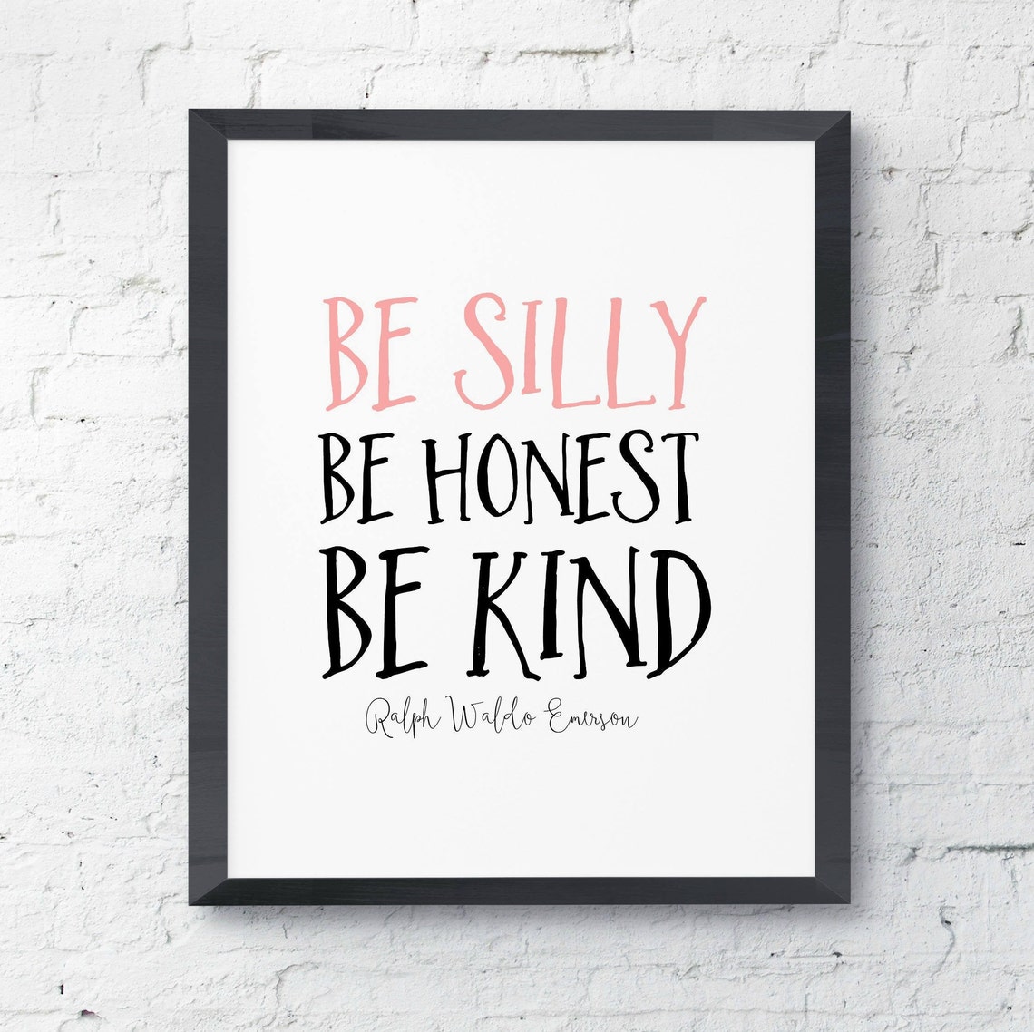 Be Silly Be Honest Be Kind Modern Farmhouse Digital - Etsy