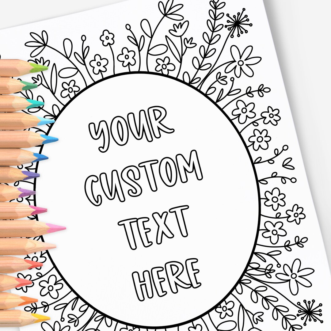 Custom Text Floral Frame Coloring Page | Hand-drawn Coloring Page Print ...