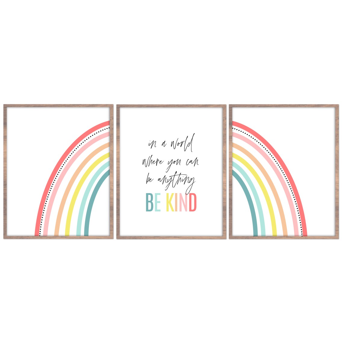In A World Where You Can Be Anything BE KIND & Rainbow Trio - Etsy