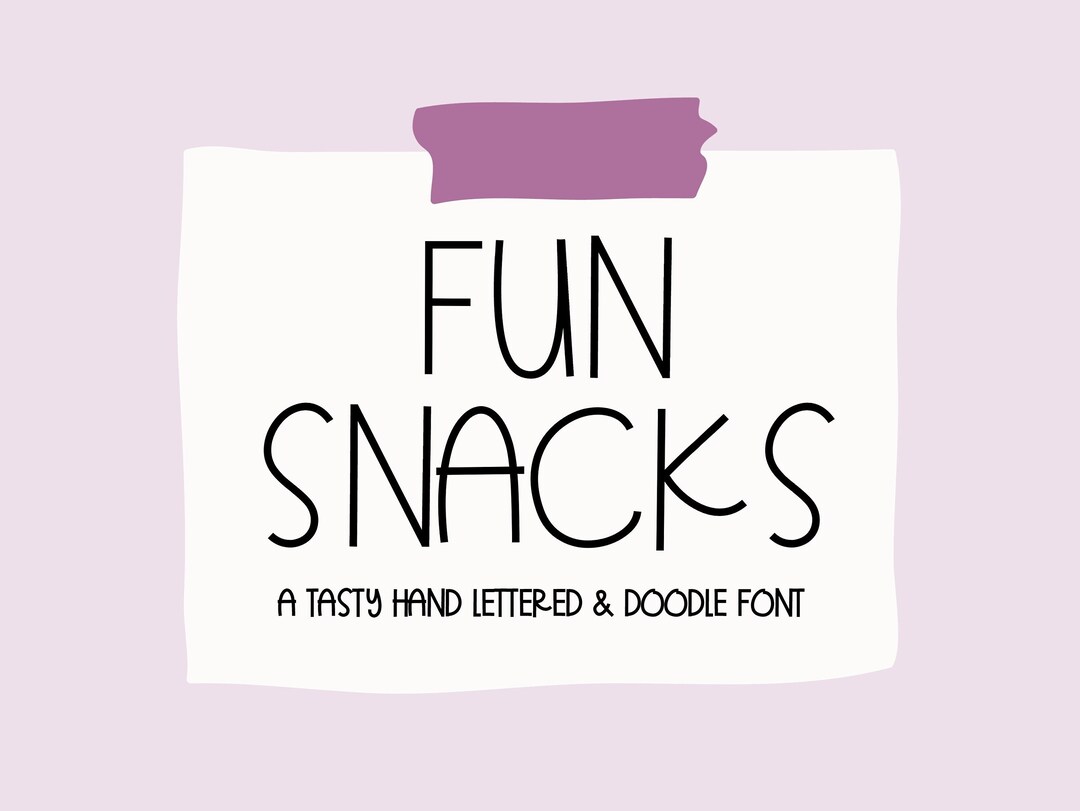 Fun Snacks A Tasty Hand Lettered Fonts & Extras | TTF File | Quirky ...