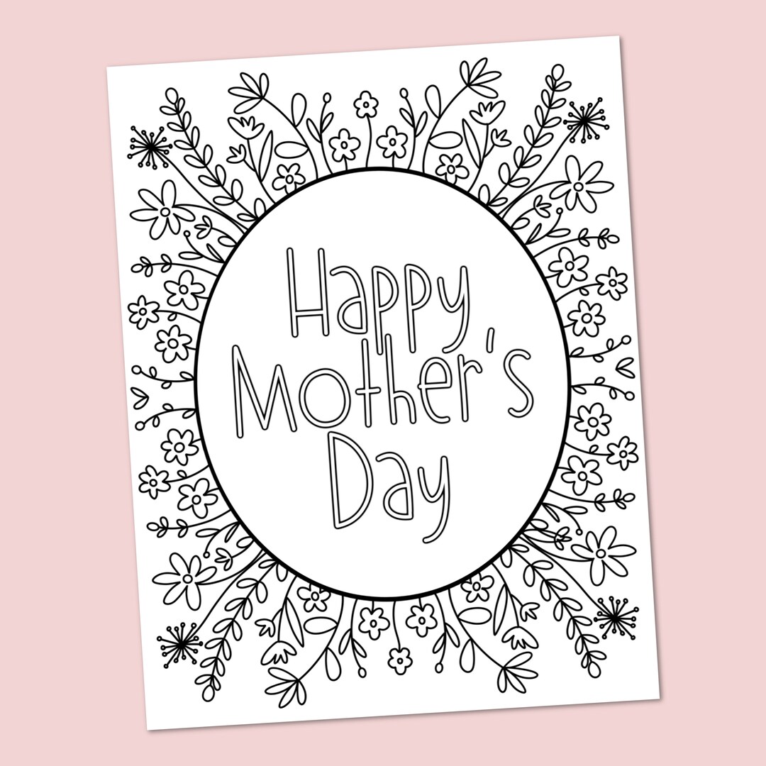 Happy Mother's Day Printable | Spring Flowers Coloring Page | FREE Card ...