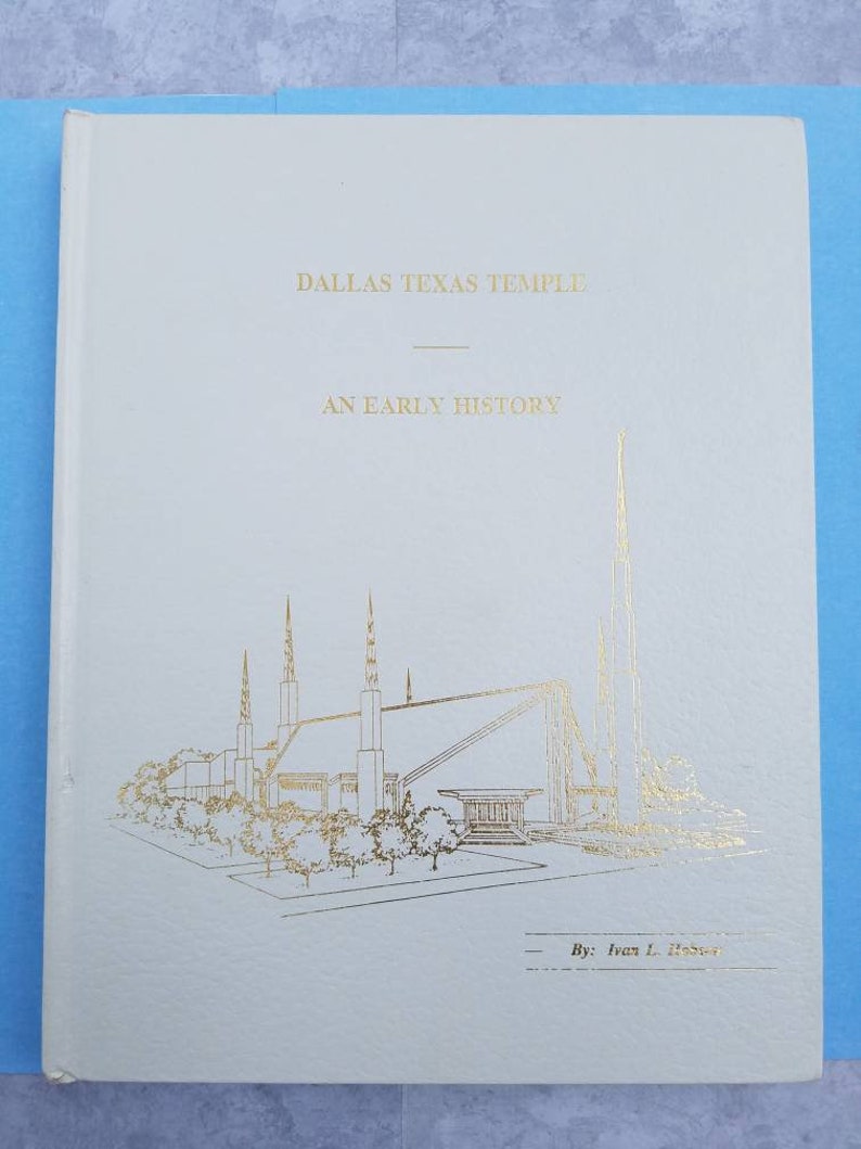 LDS Signed Dallas Texas Temple: an Early History Vintage Book - Etsy