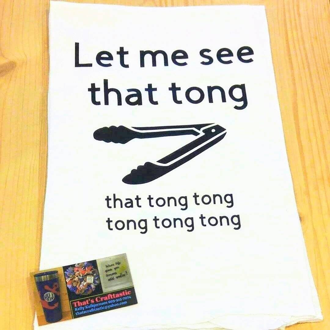 Funny Let Me See That Tong, Kitchen Towel, Bar Towel, Flour Sack, Tea ...