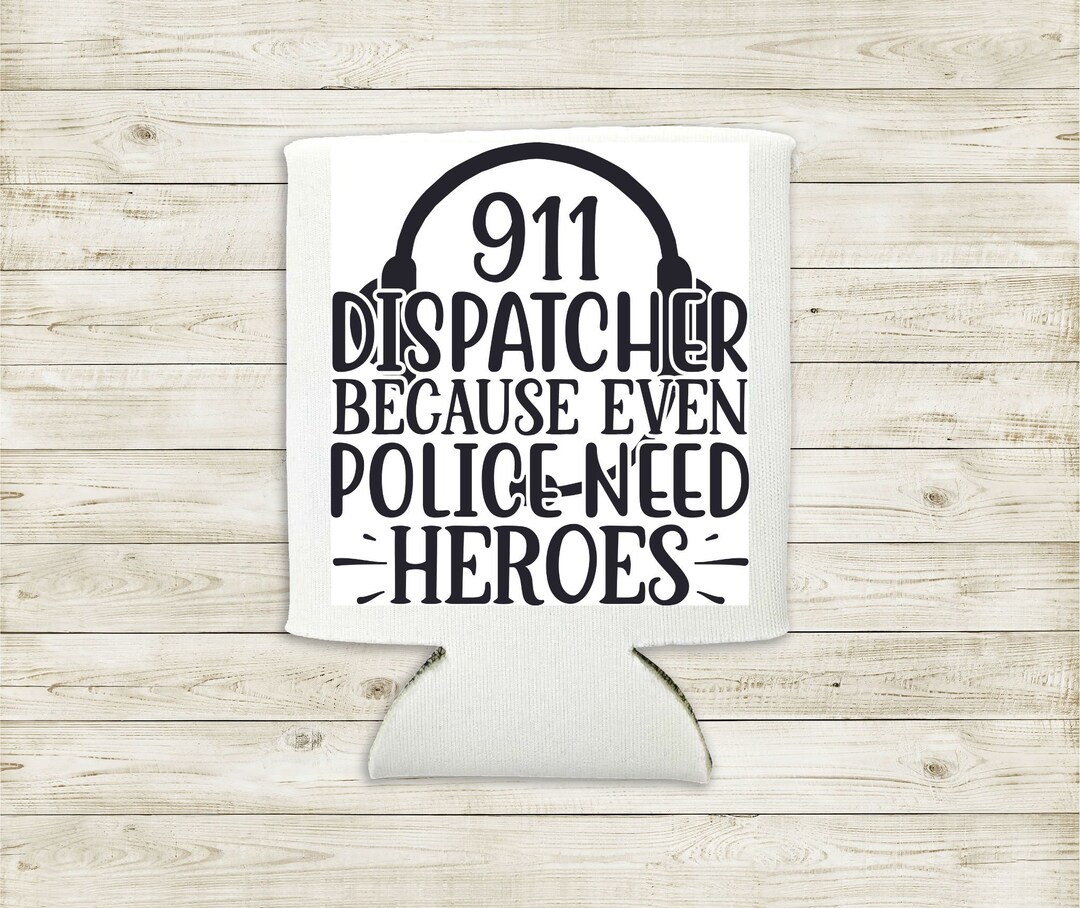Custom- Dispatcher Headset 911 Dispatcher Because Even Police Need ...