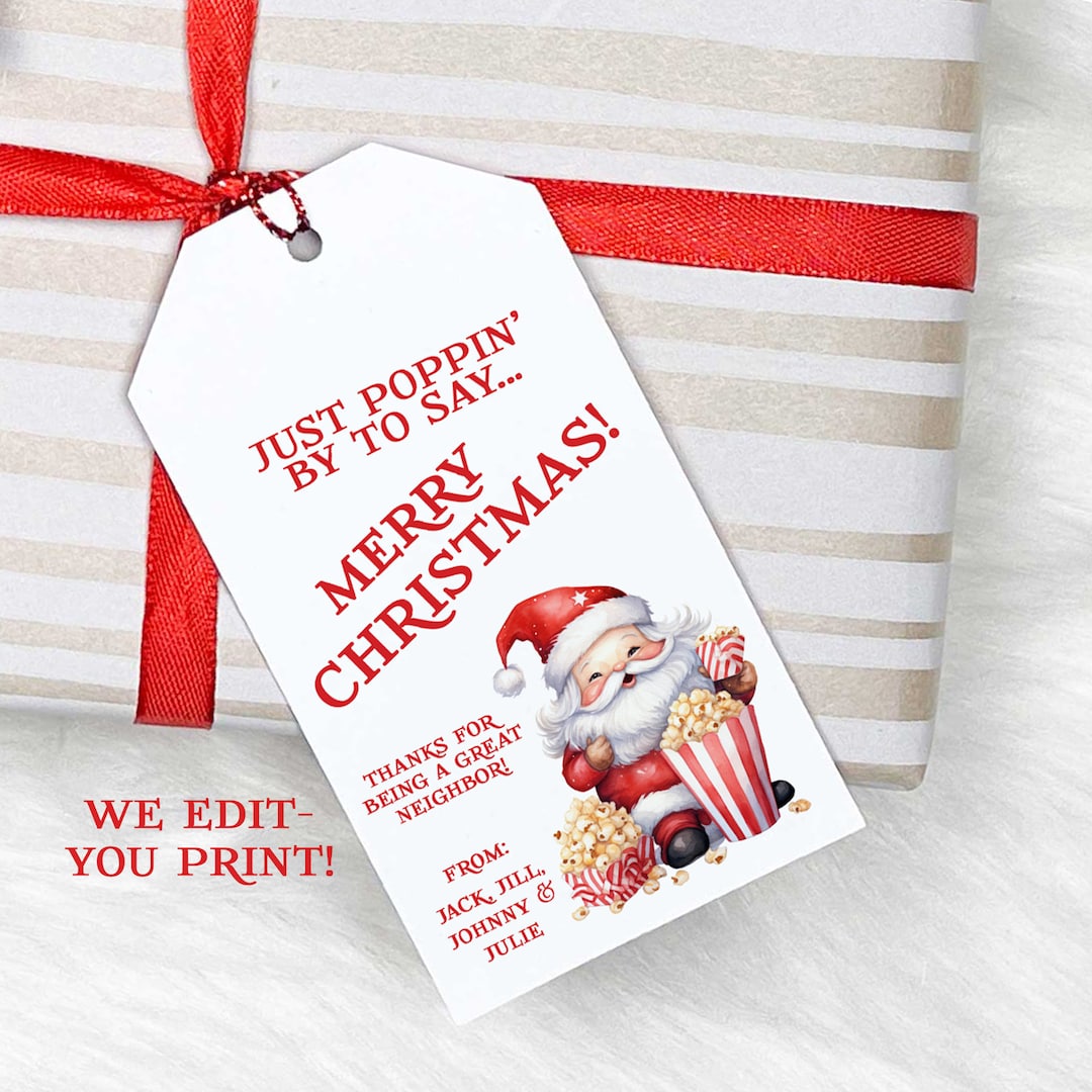 PRINTABLE Christmas Gift Tags, Popping By, Santa Tag, Neighbor Gift ...