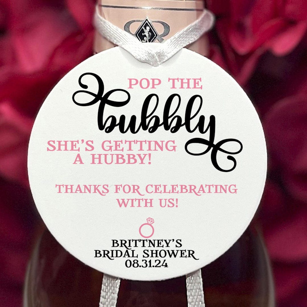 Pop the Bubbly Bridal Shower Favor Tags, Shes Getting A Hubby - Etsy