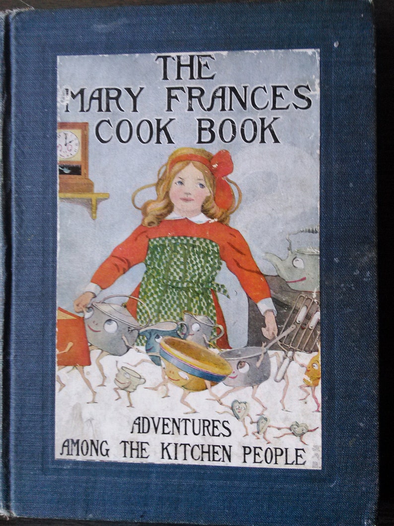 The Mary Frances Cook Book by Jane Eayre Fryer 1912 - Etsy