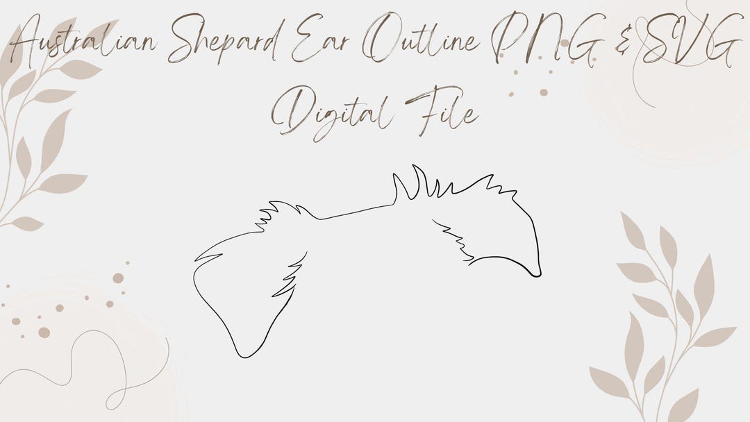 Australian Shepard Ear Outline, Aussie Ear Outline, PNG & SVG Digital ...