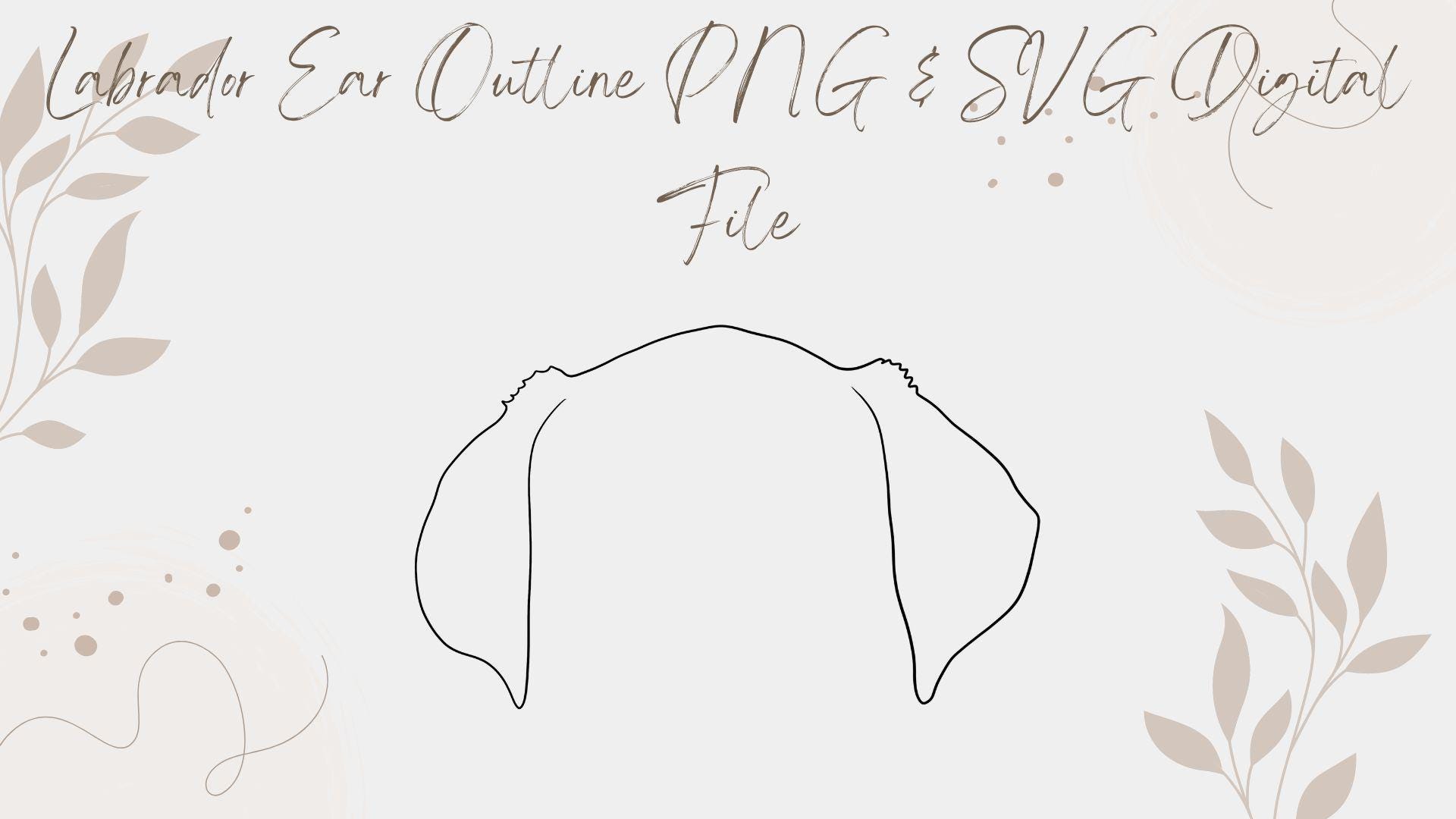 Labrador Ear Outline PNG & SVG Digital File - Etsy