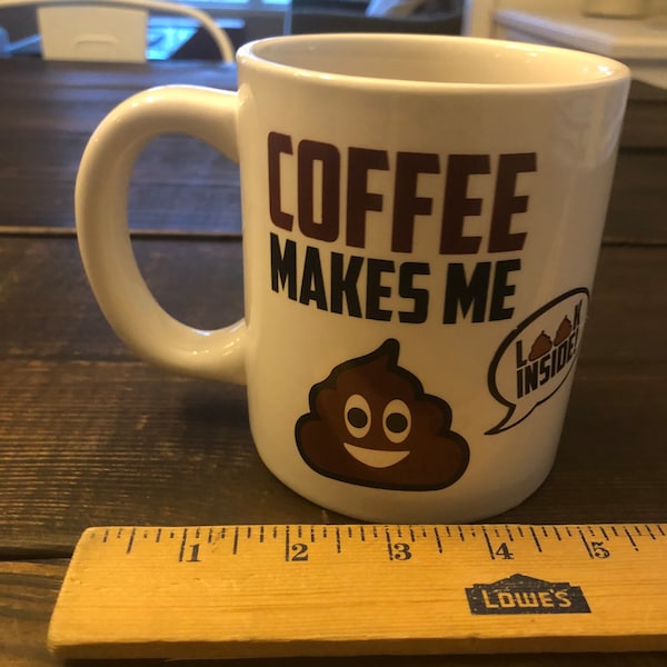 Coffee Makes Me Poop - Etsy
