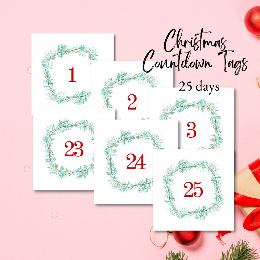 Christmas Countdown Tag Printable Template, 25 Days of Christmas Advent ...