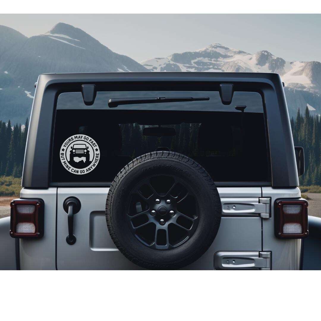 Jeep Decal: Yours May Go Fast, 4x4 Off-road Adventure Sticker - Etsy