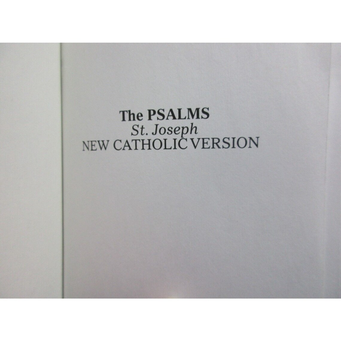 The Psalms: New Catholic Version A Saint Joseph Edition 2004 ...