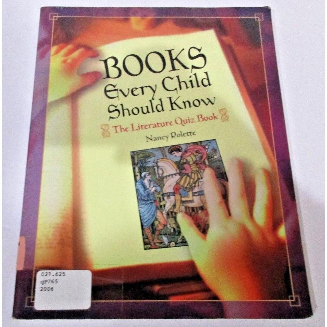 Books Every Child Should Know : the Literature Quiz Book by Nancy J ...