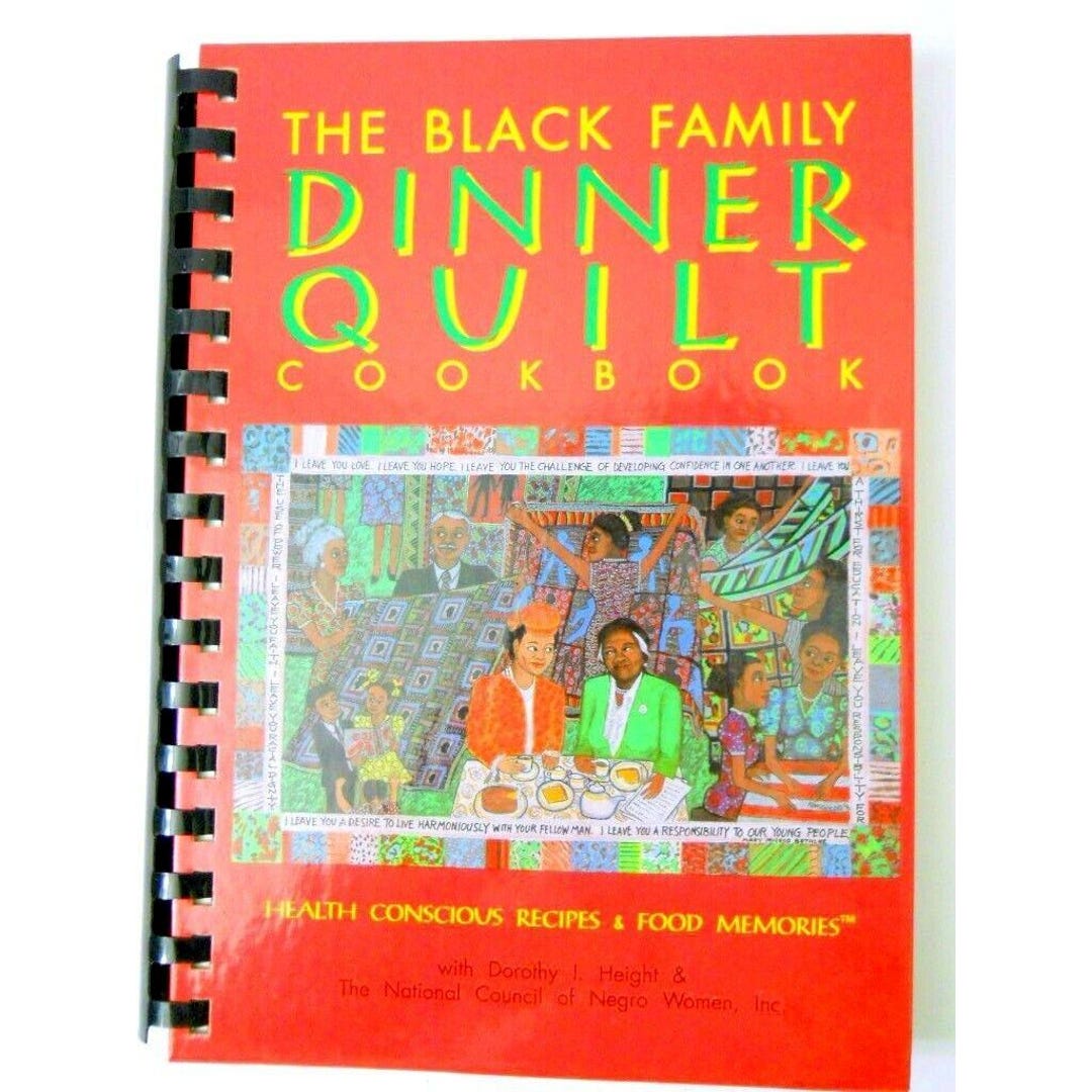 The Black Family Dinner Quilt Cookbook National Council of Negro Women ...