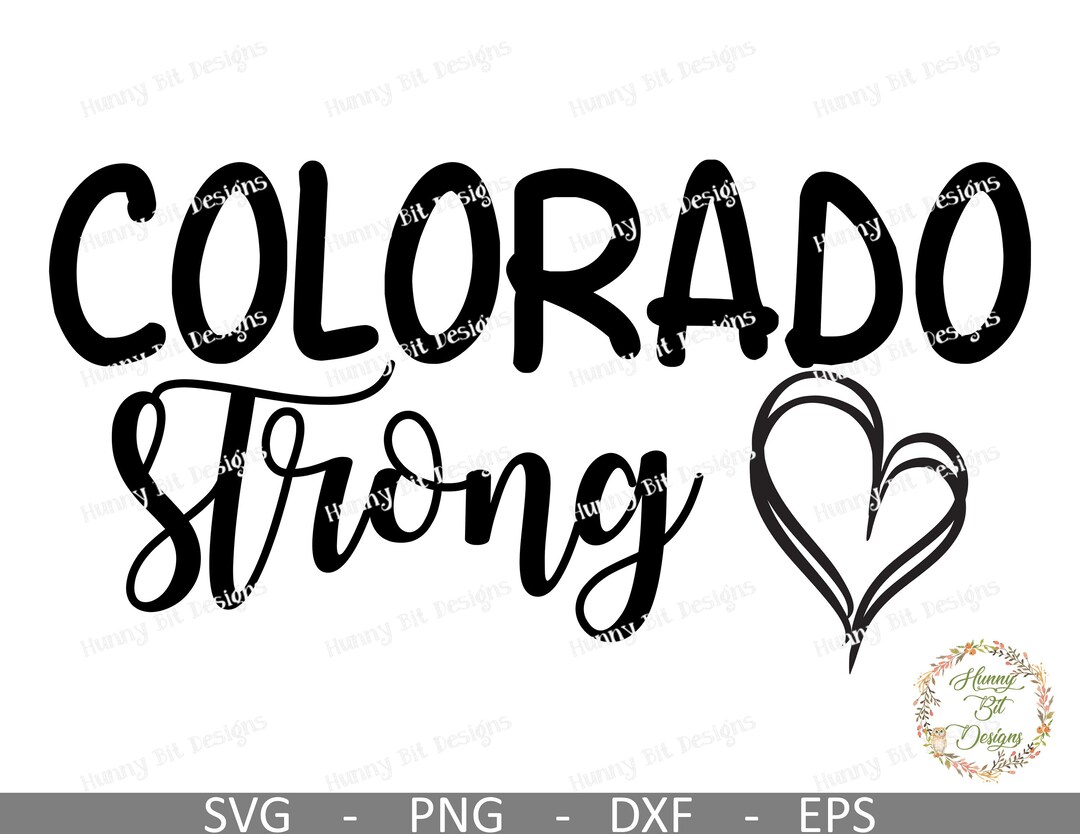 Colorado SVG Colorado Strong SVG Colorado Shirt State SVG - Etsy