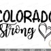 Colorado SVG Colorado Strong SVG Colorado Shirt State SVG - Etsy