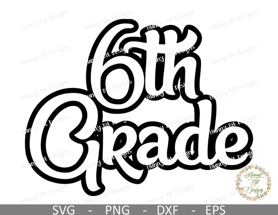 6th Grade SVG School SVG Teacher Shirt 6th Grade Shirt 6th | Etsy