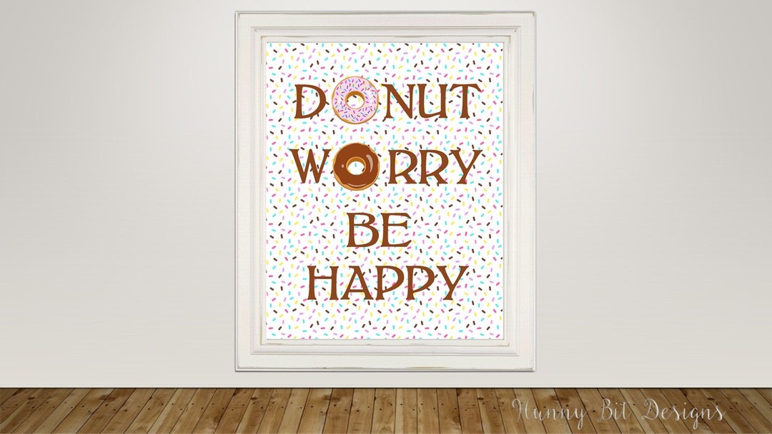 Donut Worry Be Happy Sprinkles Birthday Party Sign 8 X 10, Donut Party ...