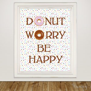 Donut Worry Be Happy Sprinkles Birthday Party Sign 8 X 10, Donut Party ...