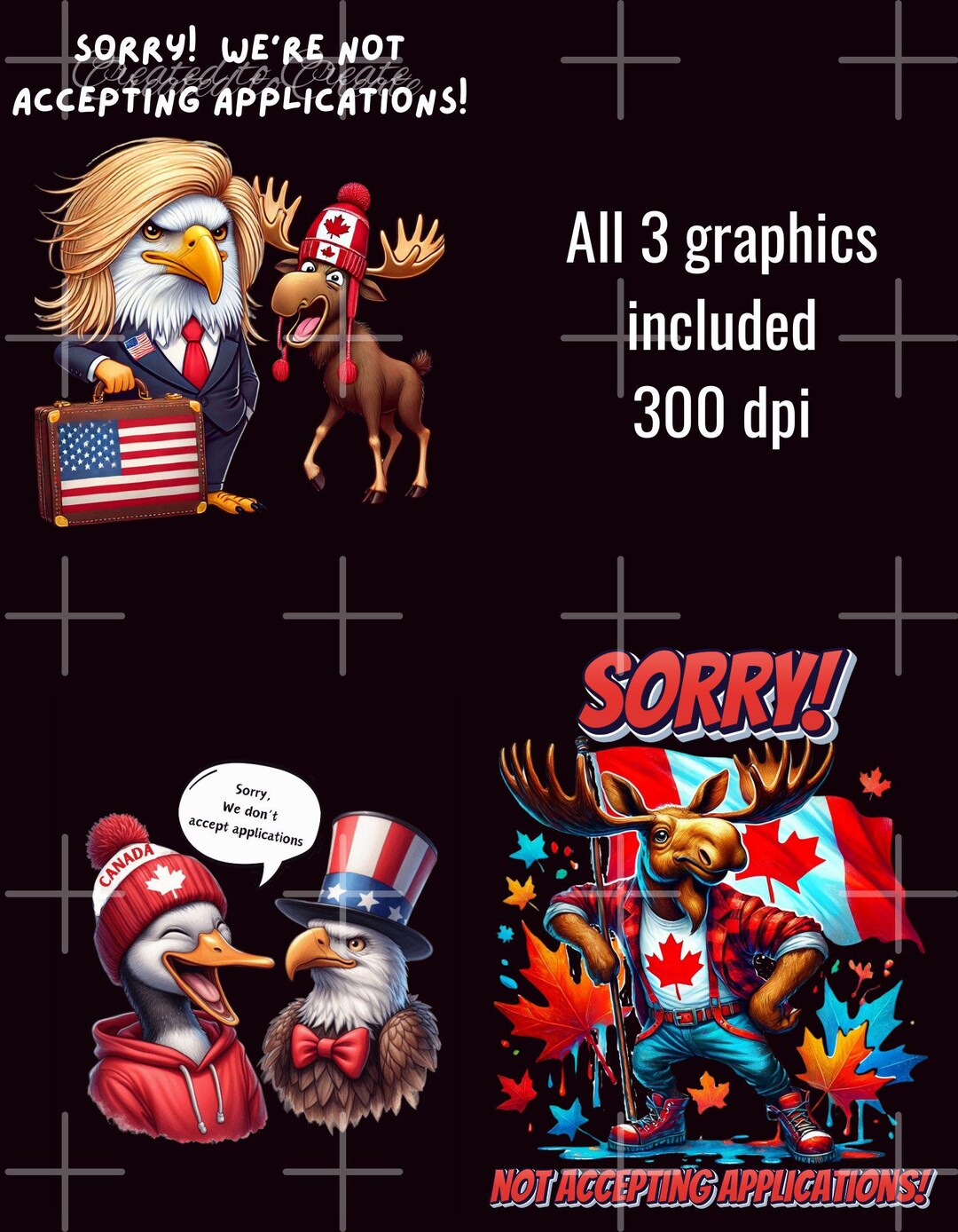 Canada Not Accepting Applications PNG, Heat Sublimation, Moose, Goose ...