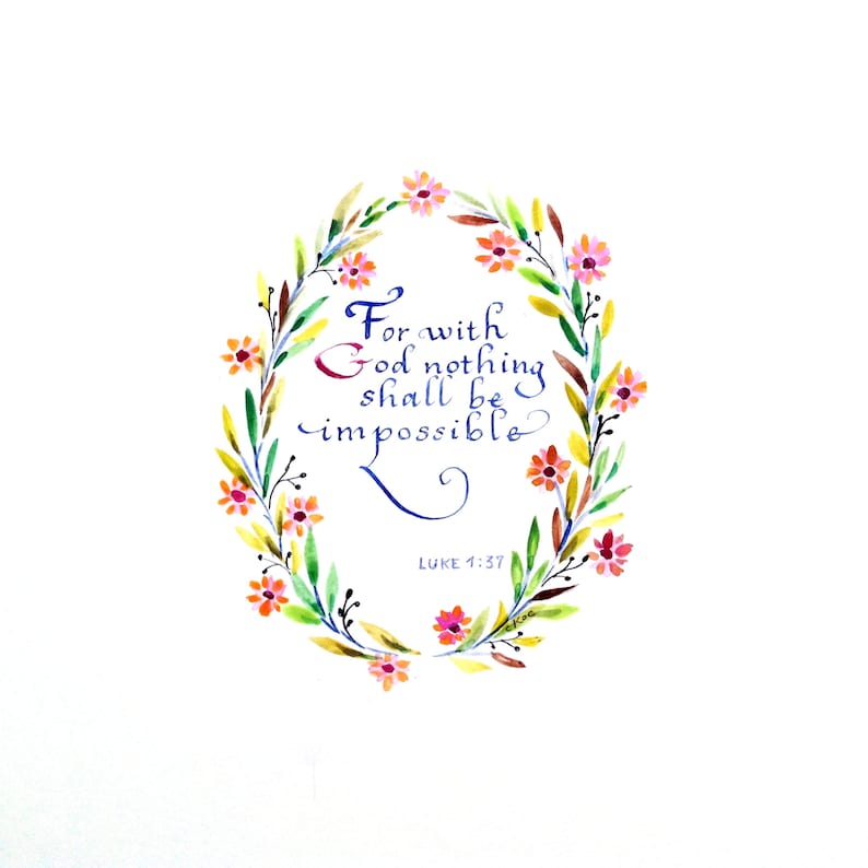 Bible Verse Calligraphy Art, Handwritten Bible Scripture Luke 1:37 ...