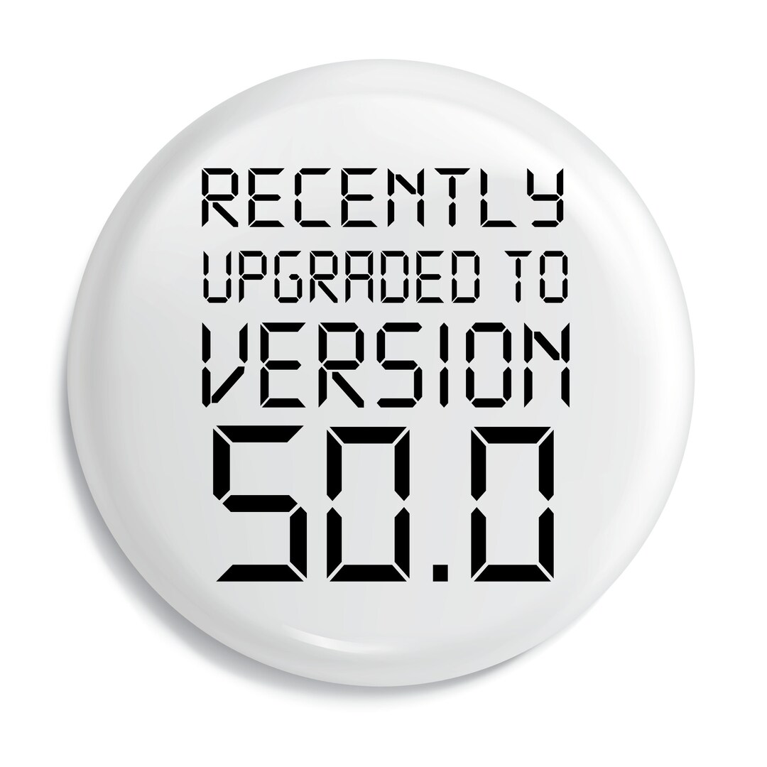 50th Birthday Badge Pin Metal 59mm 2.5 Inches Funny Geek - Etsy