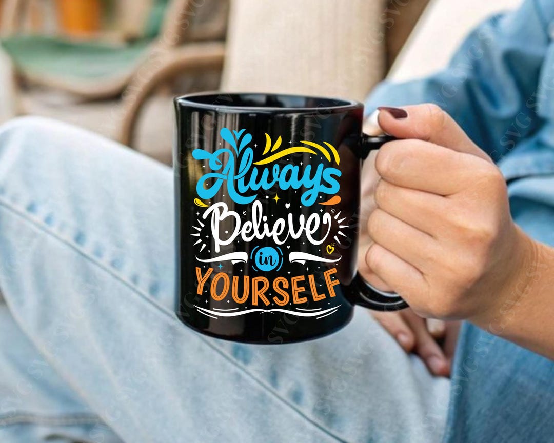 Believe in Yourself Trendy – Motivational, Stylish, and Inspiring ...