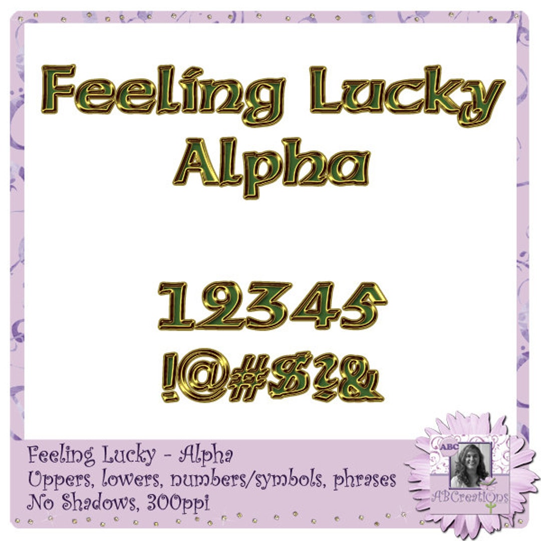 Feeling Lucky Alphabet, Alpha, Text, Font, Letters, Titles, Words ...