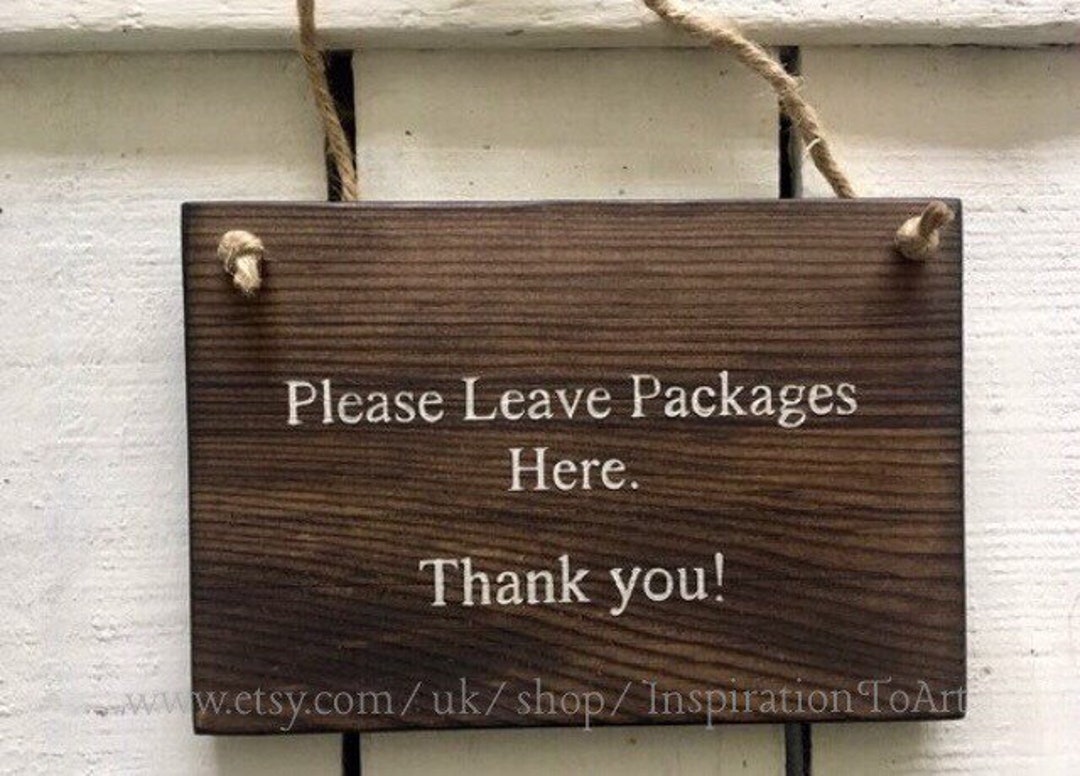 Outdoor Deliveries Sign. Please Leave Packages Inside Porch. Door Sign ...