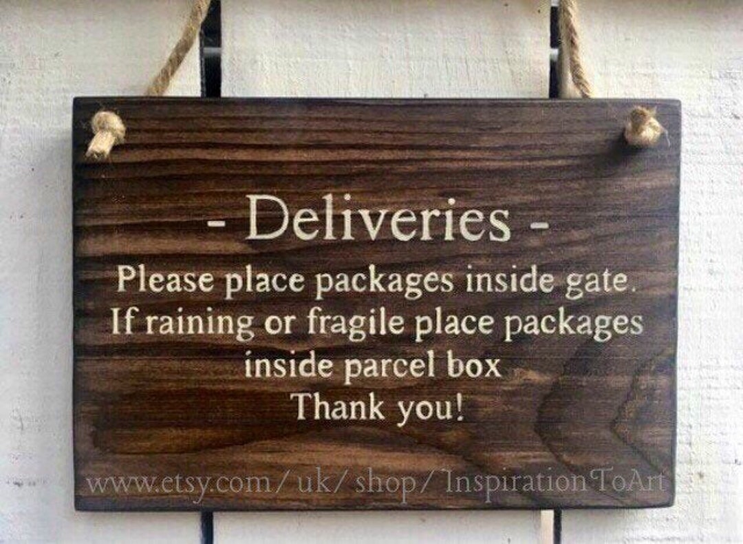 Personalized Delivery Sign. Please Leave Packages Inside Gate. - Etsy
