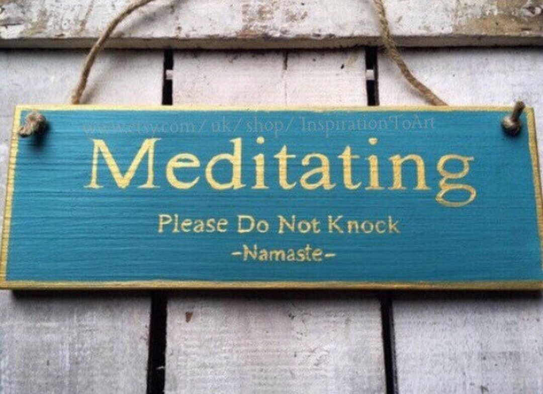 Meditating Sign Meditation Room Sign Meditating Meditation - Etsy