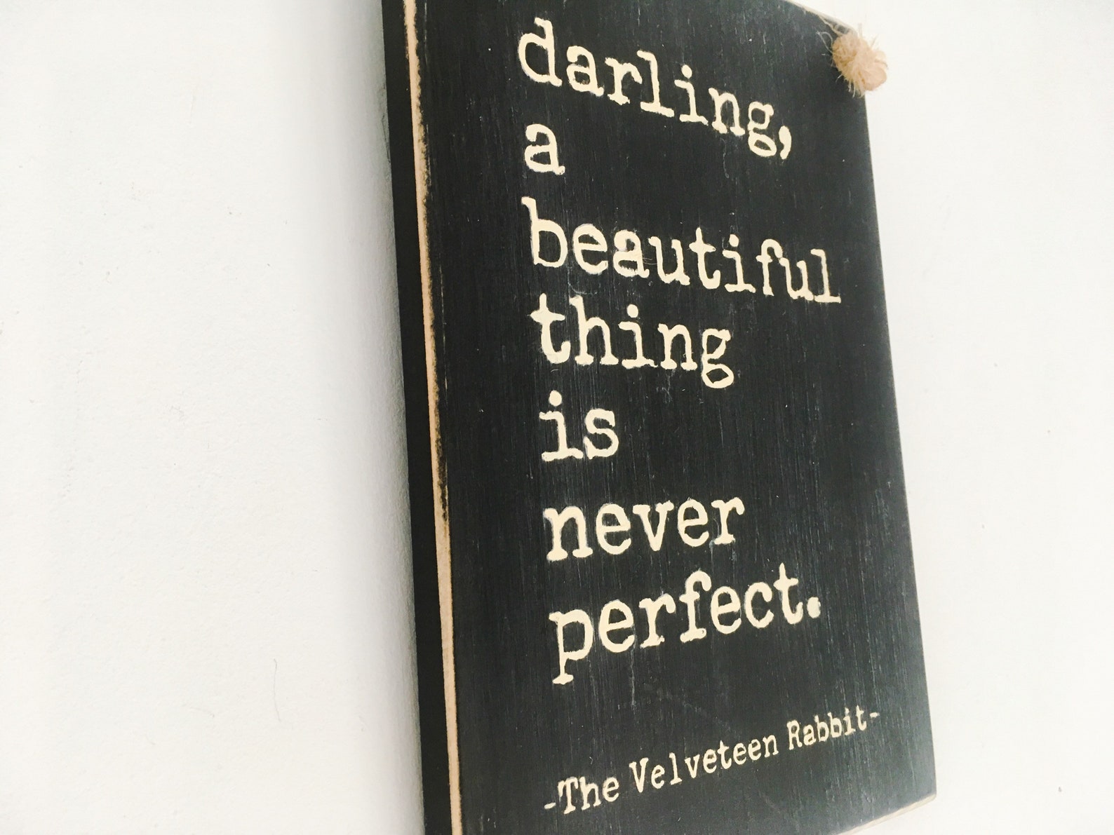 Darling A Beautiful Thing is Never Perfect. Wood Sign. Gift | Etsy
