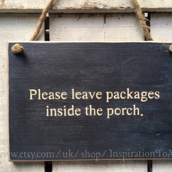 Please Leave Packages Inside Door Sign - Etsy