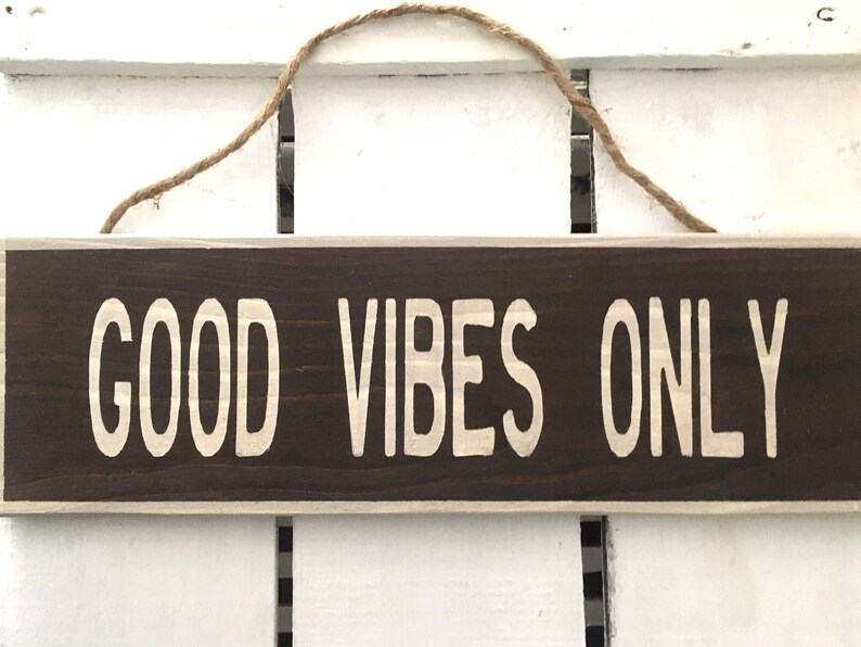 Good Vibes Only. Wood Sign | Etsy